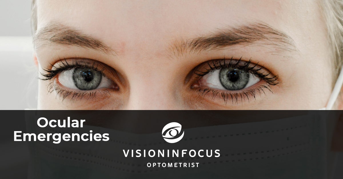 Ocular Emergencies – Vision In Focus